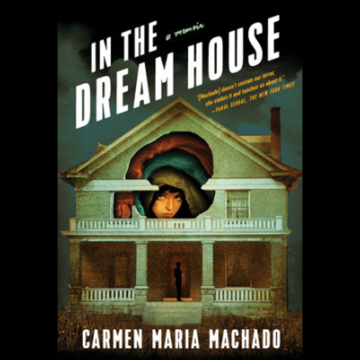 Review of Carmen Maria Machado’s In the Dream House – The Ex-Puritan