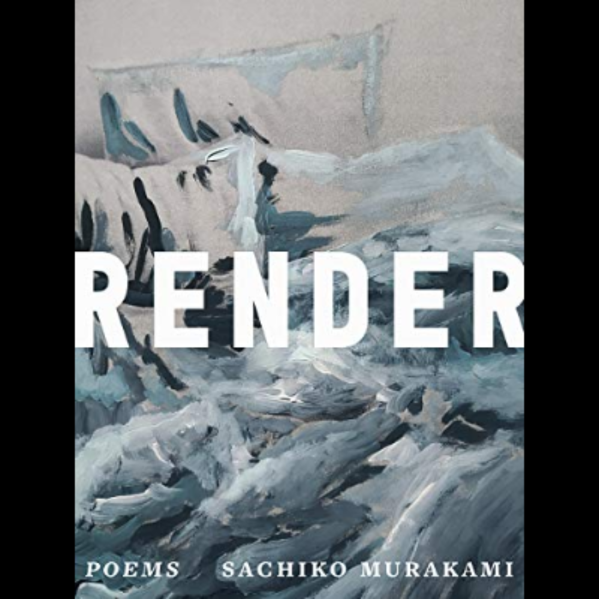 “someone else’s disaster:” Sachiko Murakami’s Render – The Ex-Puritan